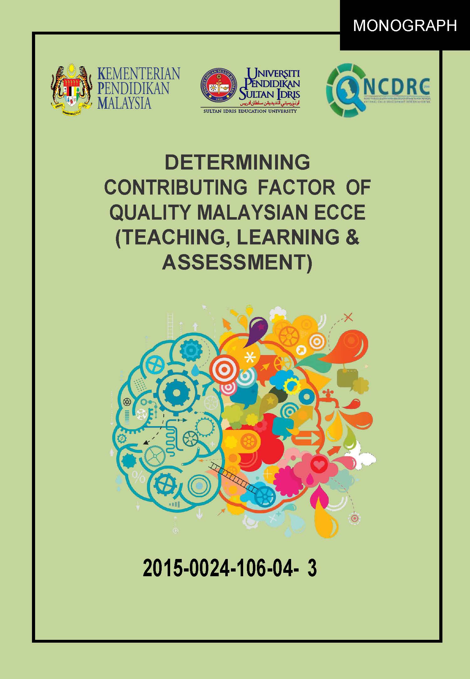 Determining Contributing Factor Of Quality Malaysian ECCE(Teaching ... Determining Contributing Factor Of Quality Malaysian ECCE(Teaching ...