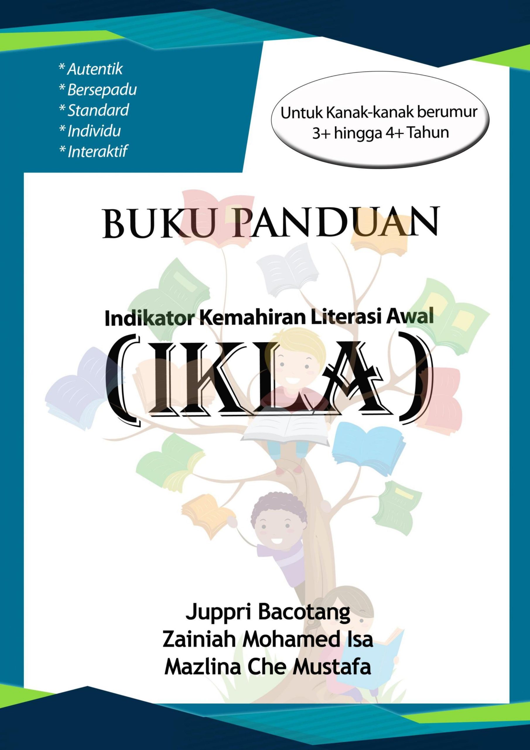 Buku Panduan Indikator Kemahiran Literasi Awal (IKLA) – NCDRC Buku Panduan Indikator Kemahiran Literasi Awal (IKLA) – NCDRC